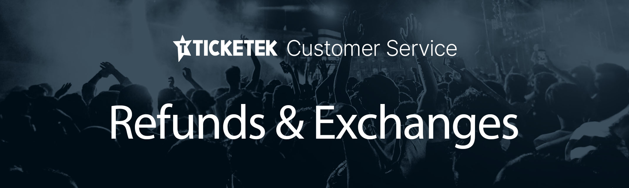 Refunds and Exchanges – Ticketek NZ